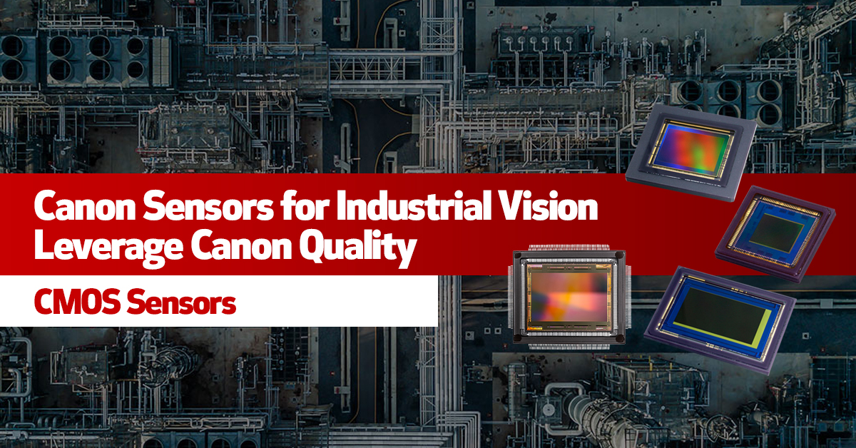 CMOS Sensors for Industrial Vision | Canon USA